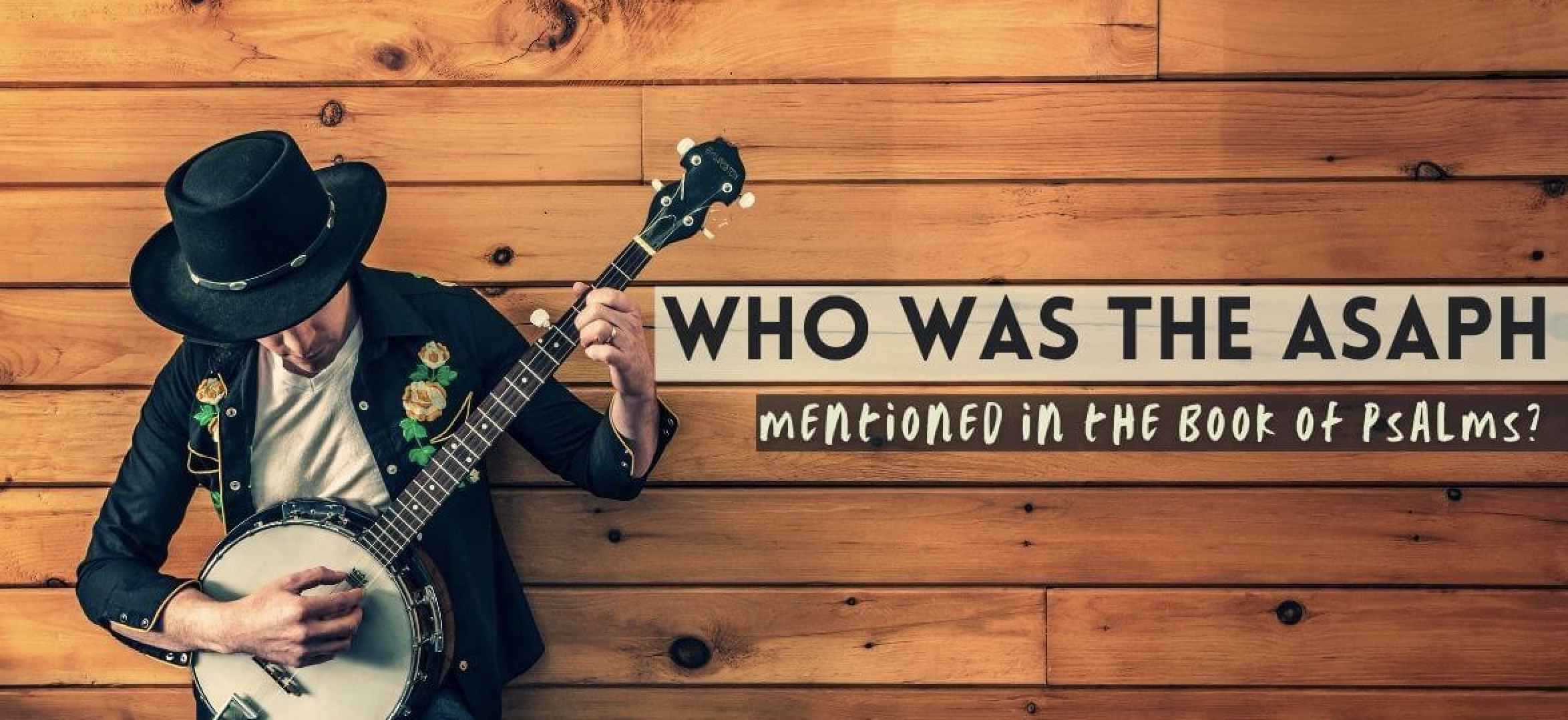 Asaph: The Unsung Hero of Worship in the Bible | Worship Leaders University