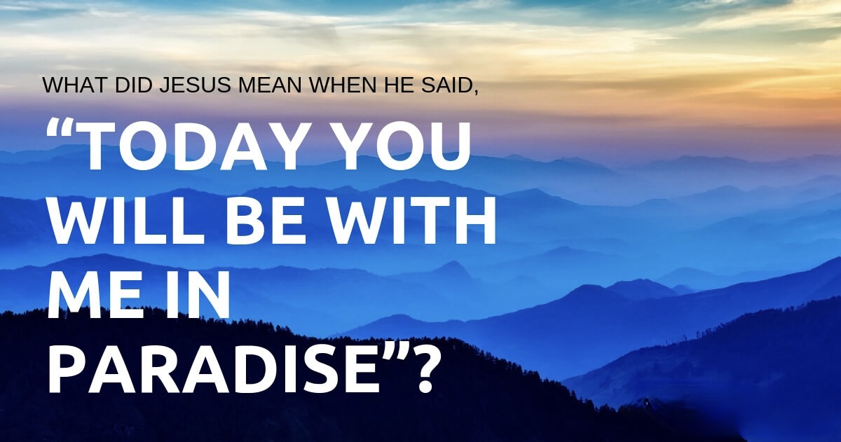 “Today You Will Be with Me in Paradise” | Worship Leaders University