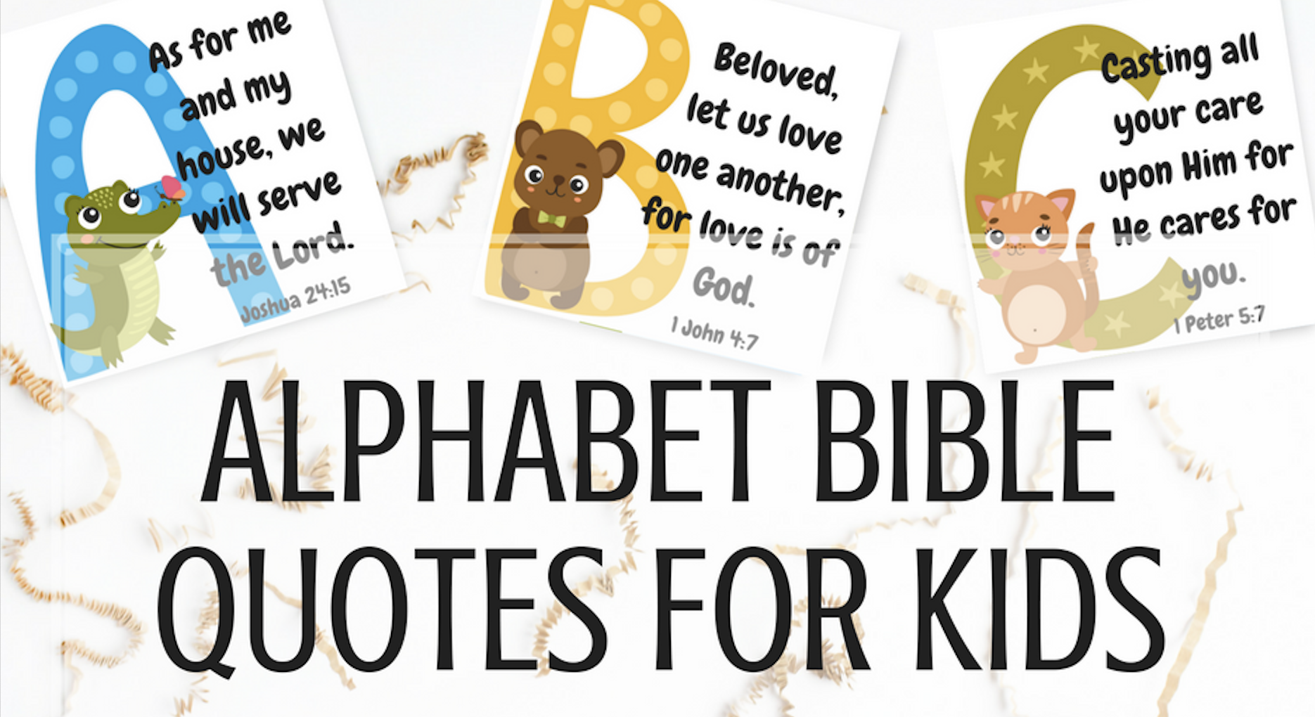 Alphabet Bible Quotes for Kids: A-Z | Worship Leaders University