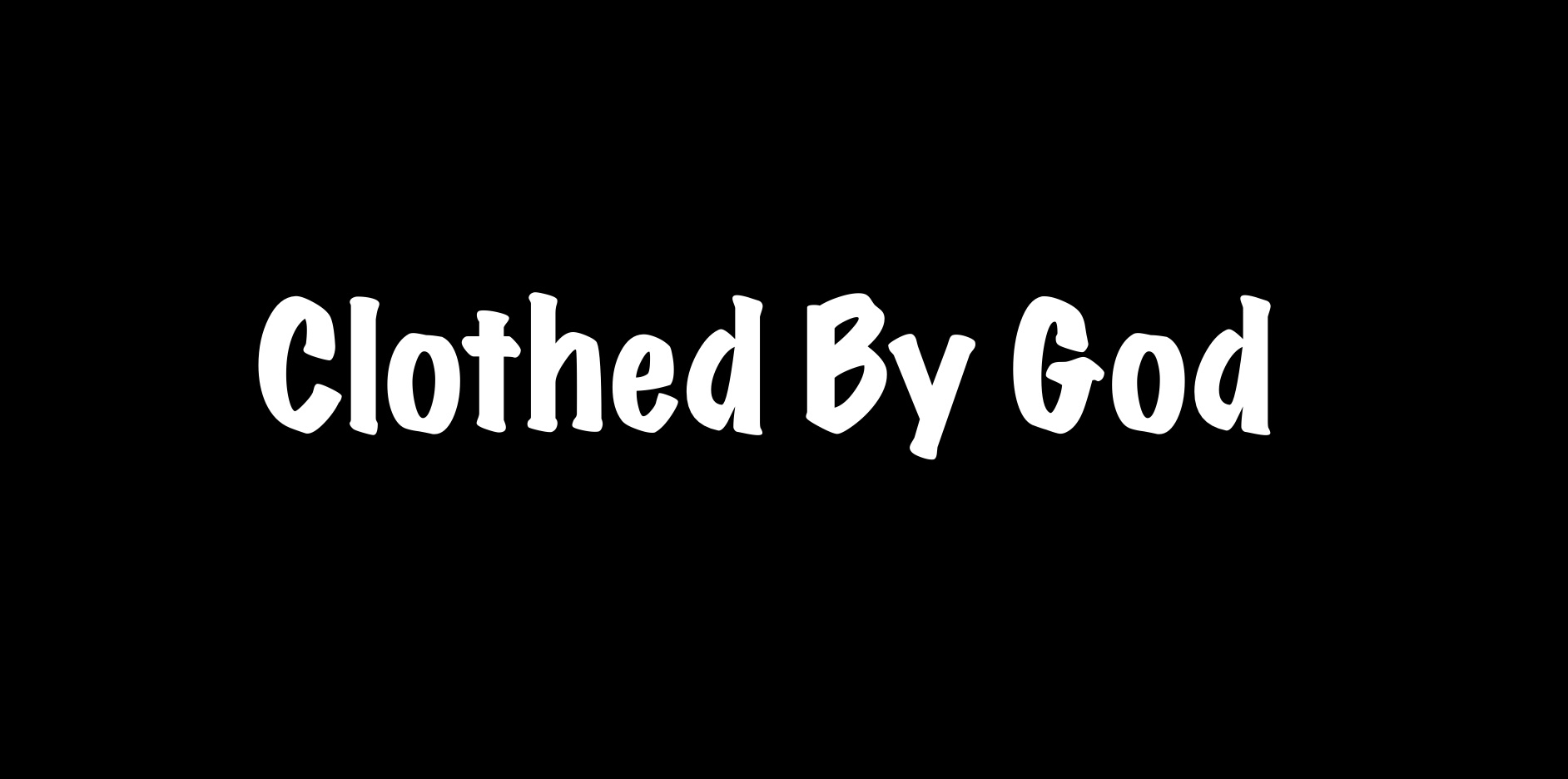 Clothed by God | Worship Leaders University