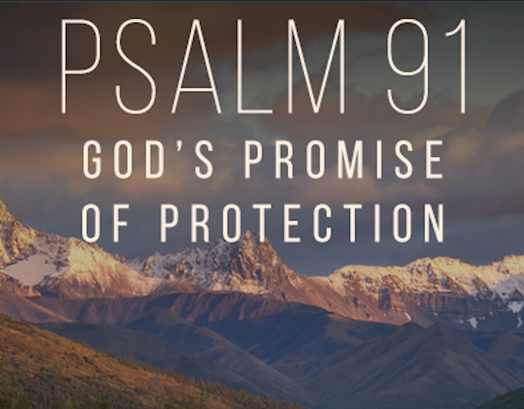 God’s Promise of Protection (Psalm 91) | Worship Leaders University